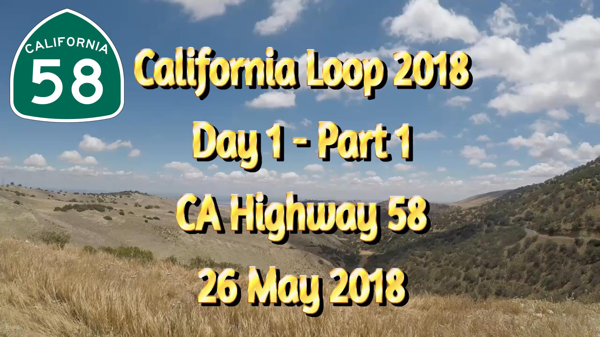 California Loop 2018 – Day 1 Part 1 | Wanderlust Lyfe